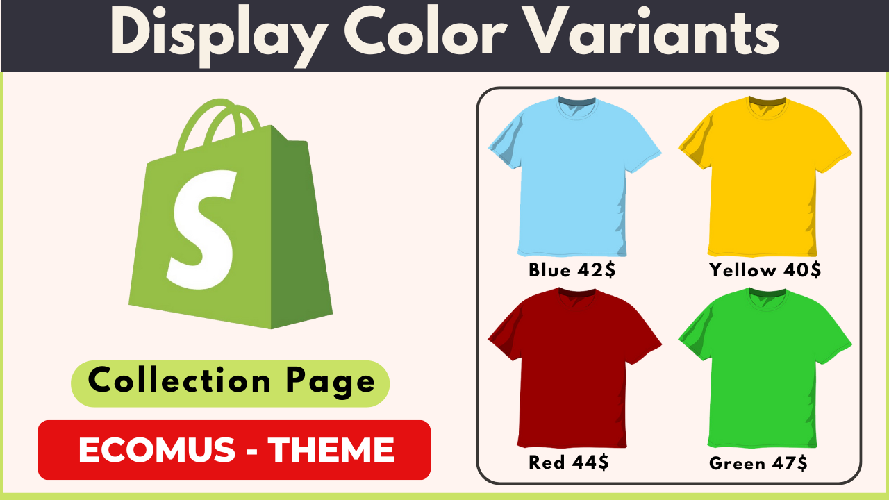 Display Color Variants as Separate Products - Shopify Ecomus Theme ...